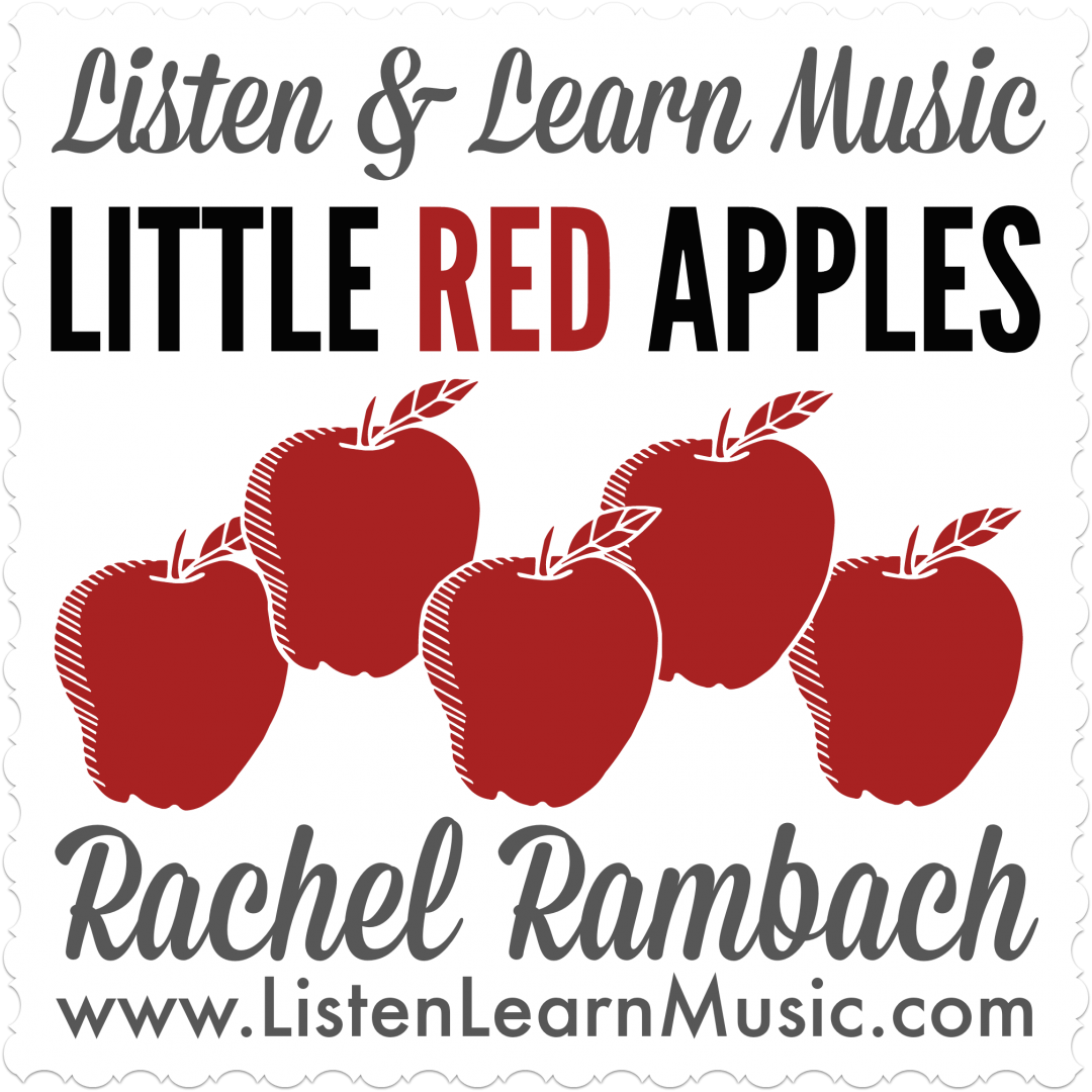 Little Red Apples | Listen & Learn Music